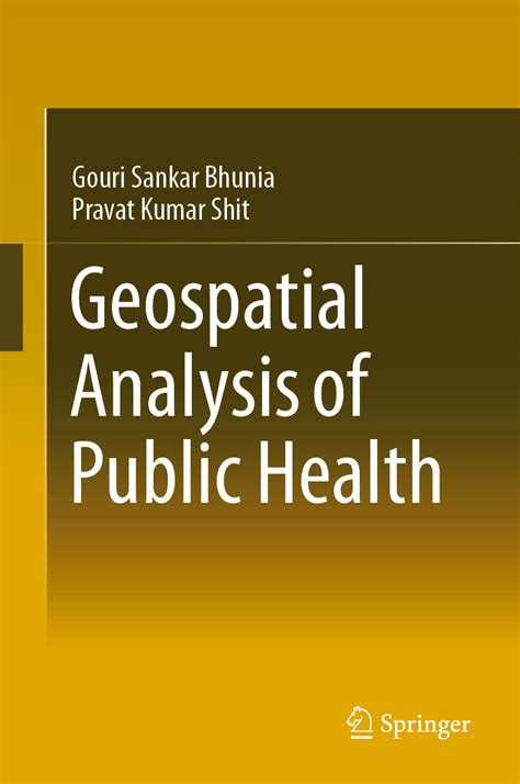 Pdf Geospatial Analysis Of Public Health