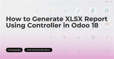 How To Generate Xlsx Report Using Controller In Odoo 18 Sabaylok