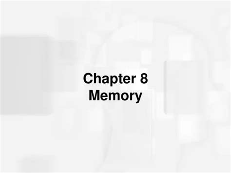 Ppt Chapter 8 Memory Powerpoint Presentation Free Download Id285706