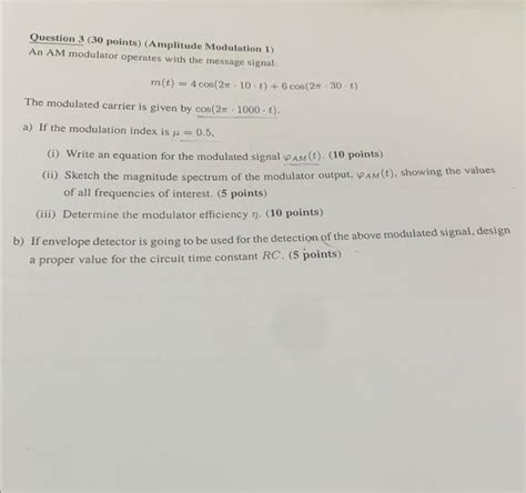 Solved Question 3 30 Points Amplitude Modulation 1 An Am