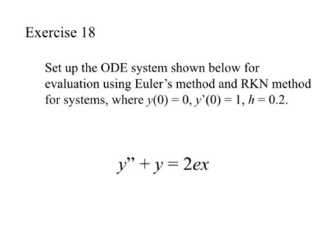 Solved Set Up The ODE System Shown Below For Evaluation Chegg