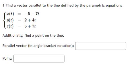 Solved 1 ﻿find A Vector Parallel To The Line Defined By The
