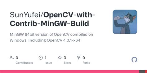Github Sunyufeiopencv With Contrib Mingw Build Mingw 64bit Version Of Opencv Compiled On