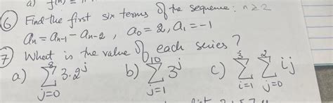 Solved Find The First Six Terms Of The Sequence N≥2