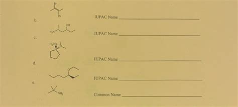 Solved IUPAC Name IUPAC Name IUPAC Name IUPAC Name Common Chegg Com