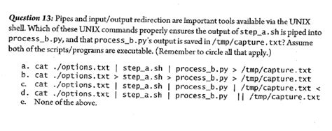 Solved Question 13 Pipes And Inputoutput Redirection Are