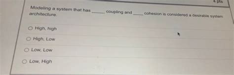 Solved Modeling A System That Has Architecture Coupling And
