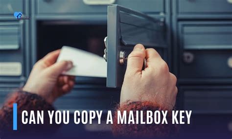 Can You Copy A Mailbox Key Is It Legal