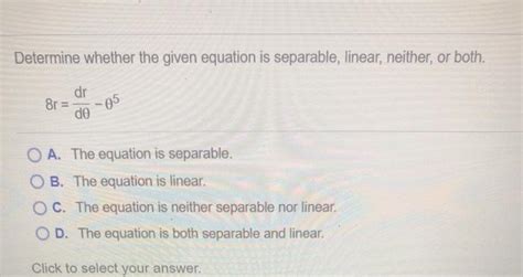 Solved Determine Whether The Given Equation Is Separable