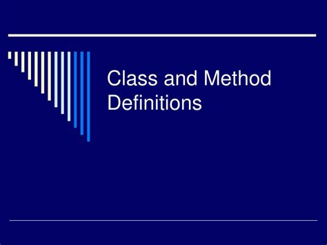 Ppt Class And Method Definitions Powerpoint Presentation Free