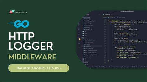 Backend 53 How To Write Logger Middleware In Go Youtube