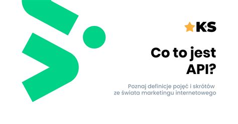 Co To Jest Api S Ownik Poj Agencja Ks