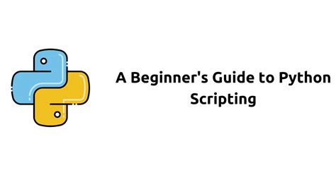 A Beginner's Guide to Python Scripting
