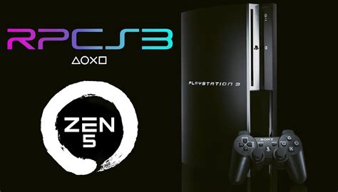 rpcs3 ps3 emulator adds support for amd zen 5 cpus