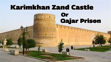 Historical Citadel In Shiraz Have You Visited Karimkhan Zand Castle Youtube