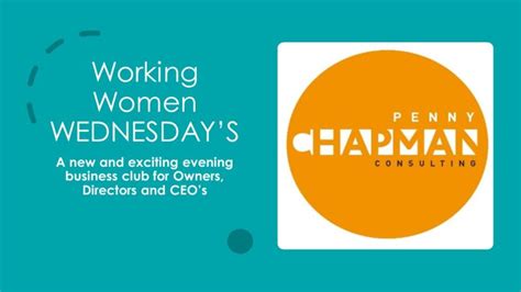 I Am Delighted To Announce That The First Working Women Wednesdays