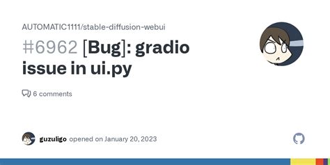 Bug Gradio Issue In Ui Py Issue AUTOMATIC Stable Diffusion Webui GitHub
