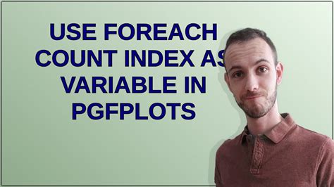 tex use foreach count index as variable in pgfplots youtube