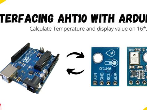 How To Interface Aht10 With Arduino Learnelectronics India