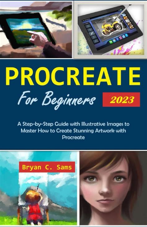 Procreate For Beginners 2023 A Step By Step Guide With Illustrative