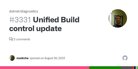 unified build control update · issue 3331 · dotnet diagnostics · github