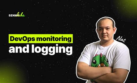 Devops Monitoring And Logging Key Practices For Enhanced System