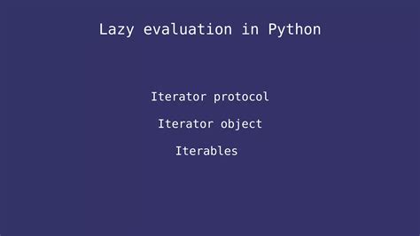 Lazy Evaluation In Python Ppt