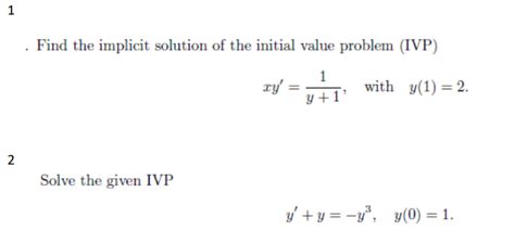 Solved 1 Find The Implicit Solution Of The Initial Value