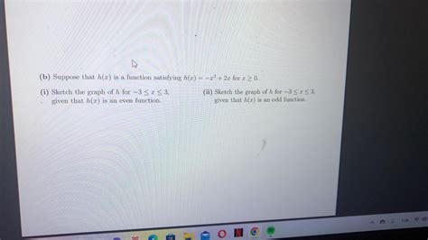 Solved B Suppose That H X Is A Function Satisfying Chegg