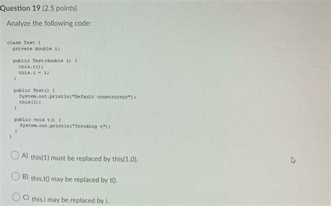 solved question 19 2 5 points analyze the following code