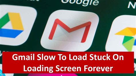 How To Fix Gmail Slow To Load Stuck On Loading Screen Forever Youtube