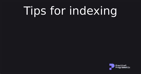 Tips For Indexing