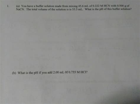 Solved A You Have A Buffer Solution Made From Mixing Chegg
