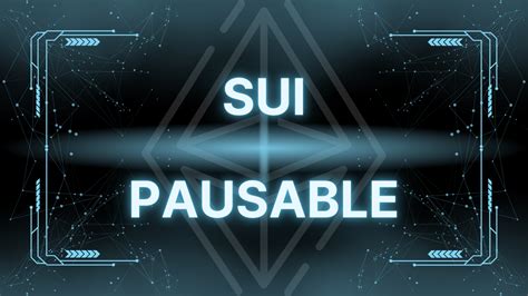 building a pausable token on sui blockchain