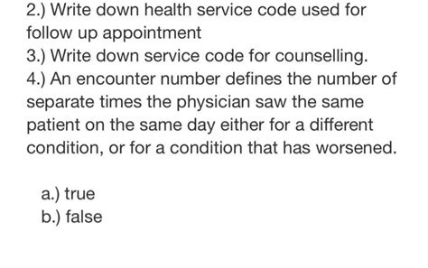 solved 2 write down health service code used for follow up