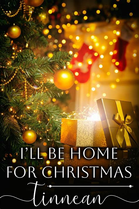 Ill Be Home For Christmas Kindle Edition By Tinnean Romance Kindle