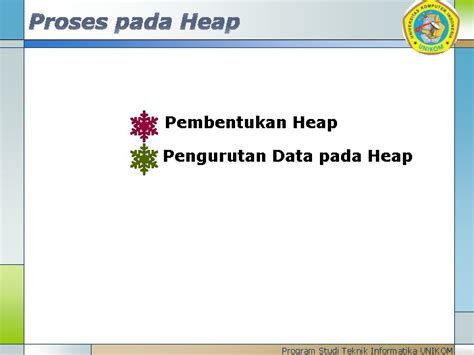 Struktur Data Pendahuluan Heap Sort Adalah Satu Jenis