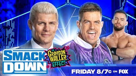 Wwe Grayson Waller Effect Segment With Cody Rhodes Set For 823 Smackdown Show Ivar Spinal