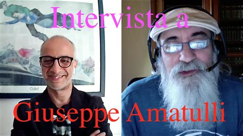 Intervista A Giuseppe Amatulli Youtube