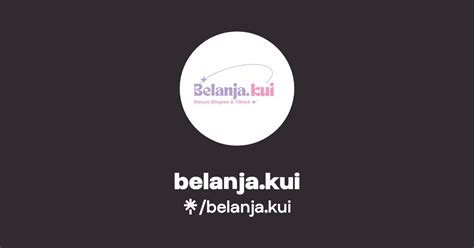 Belanjakui Instagram Tiktok Linktree