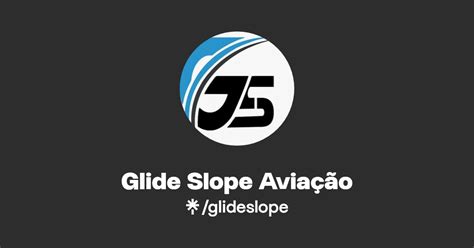 Glide Slope Aviação Instagram Linktree Glide Slope Aviação Instagram Linktree