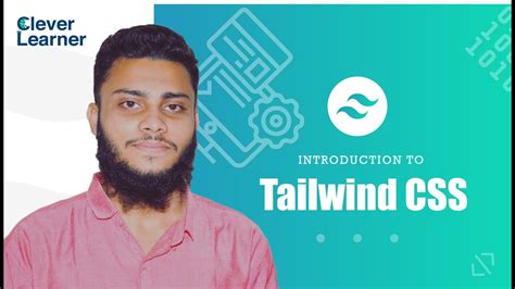 Introduction To Tailwind CSS freelancing ফরলযনস Cleverlearner YouTube