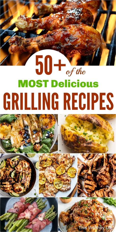 50 Best Grilling Recipes For Your Next Cookout Summer Grilled Meat