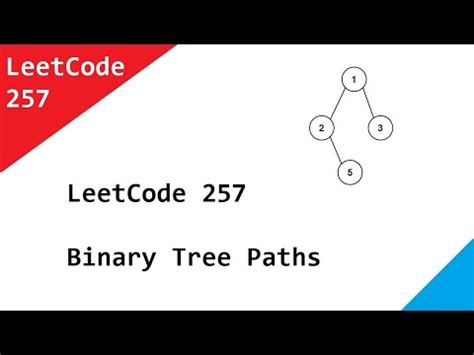 LeetCode 257 Binary Tree Paths YouTube
