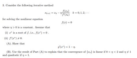 Solved 3 Consider The Following Iterative Method K0 12