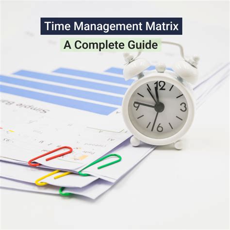 What Is A Time Management Matrix Definition And Tips