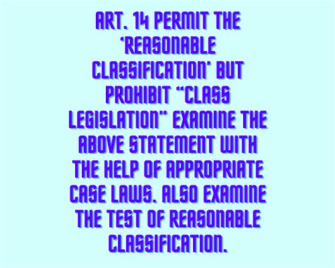 Art 14 Permit The ‘reasonable Classification But Prohibit “class