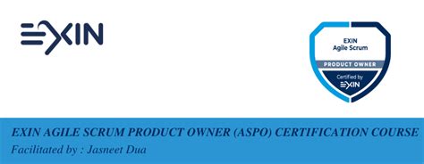 EXIN AGILE SCRUM PRODUCT OWNER CERTIFICATION COURSE Scrum Advisers