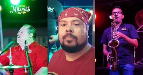 Quiénes Eran Los Tres Músicos De La Banda Mitosis Que Murieron En Incendio Del Bar En Sonora