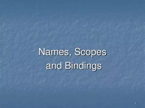 Ppt Names Scopes And Bindings Powerpoint Presentation Free Download Id6548463